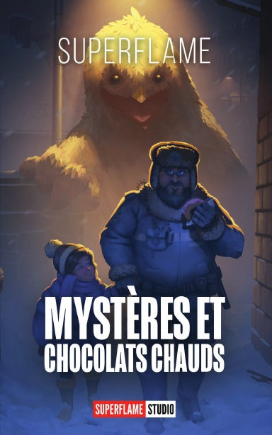 Mystères et Chocolats Chauds – Superflame Studio Shop